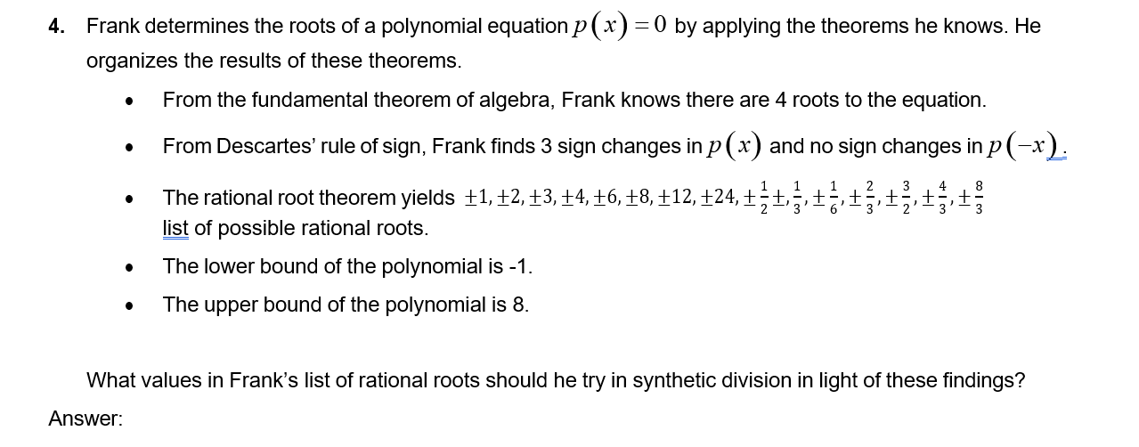 Solved Frank determines the roots of a polynomial equation | Chegg.com