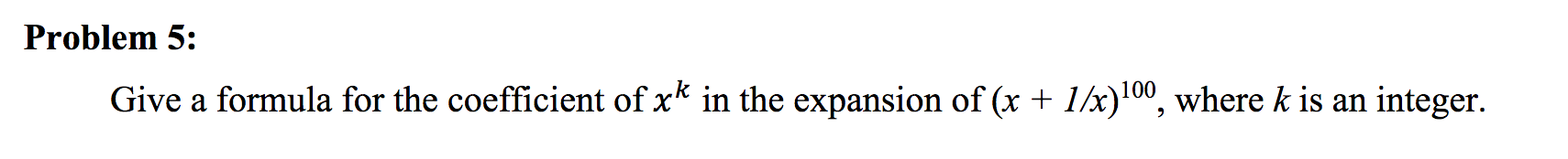 Solved Problem 5 Give a formula for the coefficient of x in | Chegg.com