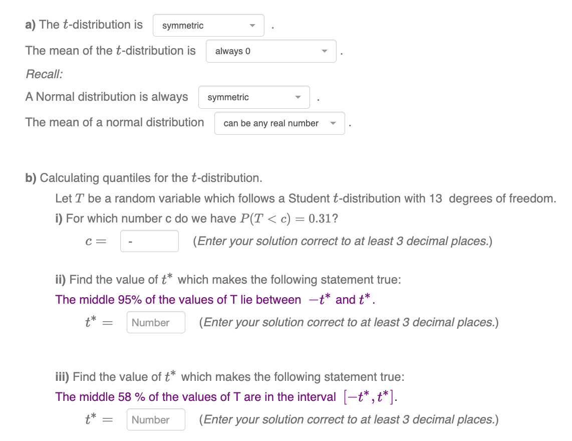 Solved The t-distribution is he mean of the t-distribution | Chegg.com