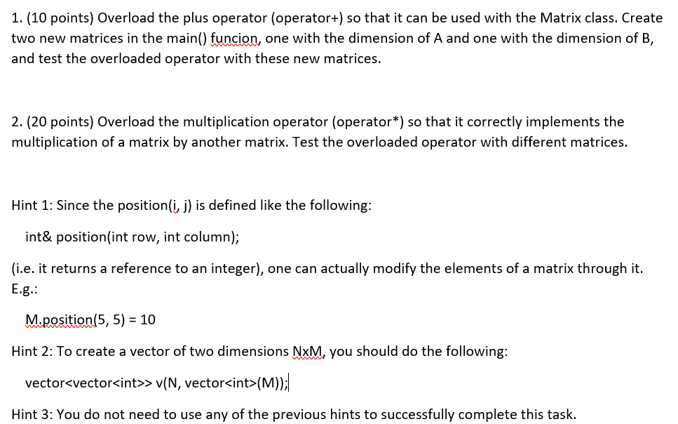 Solved 1. (10 points) Overload the plus operator (operator+) | Chegg.com