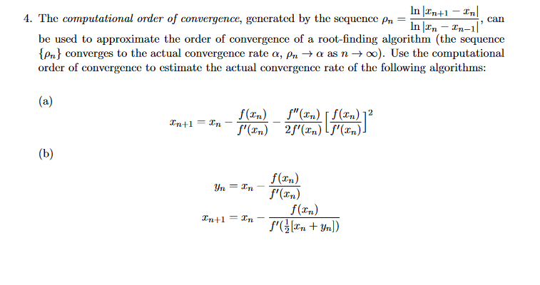Solved 4 The Computational Order Of Convergence Generated