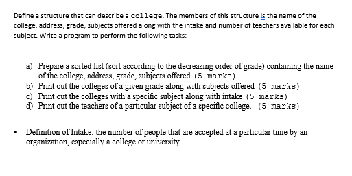 Solved Define a structure that can describe a college. The | Chegg.com