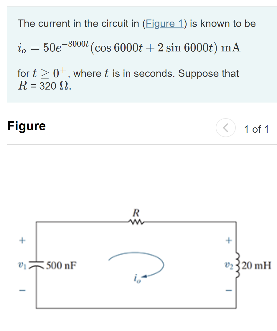 Solved The current in the circuit in (Figure 1) is known to | Chegg.com