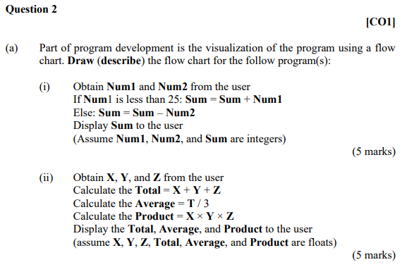 Solved Question 2 [c01] A Part Of Program Development Is