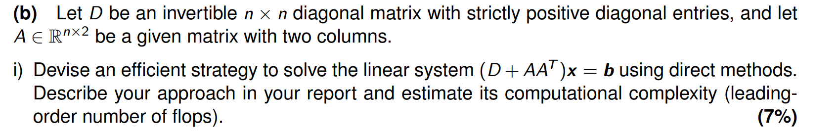Solved (b) Let D be an invertible n x n diagonal matrix with | Chegg.com