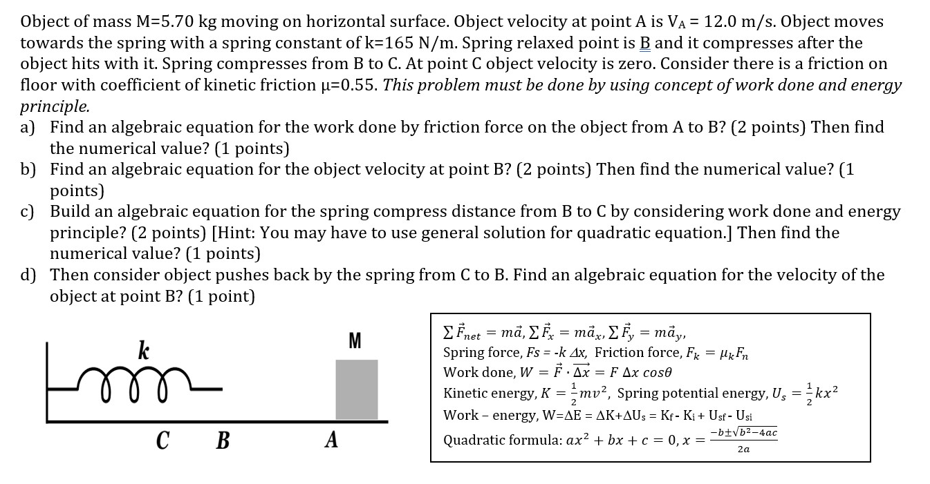 Solved Object of mass M=5.70 kg moving on horizontal | Chegg.com