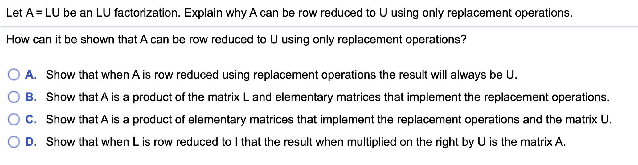 Solved Let A=LU be an LU factorization. Explain why A can be | Chegg.com