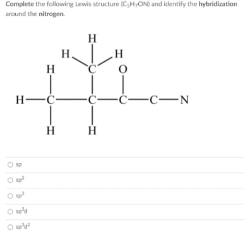 Solved Complete the following Lewis structure (CSH ON) and | Chegg.com