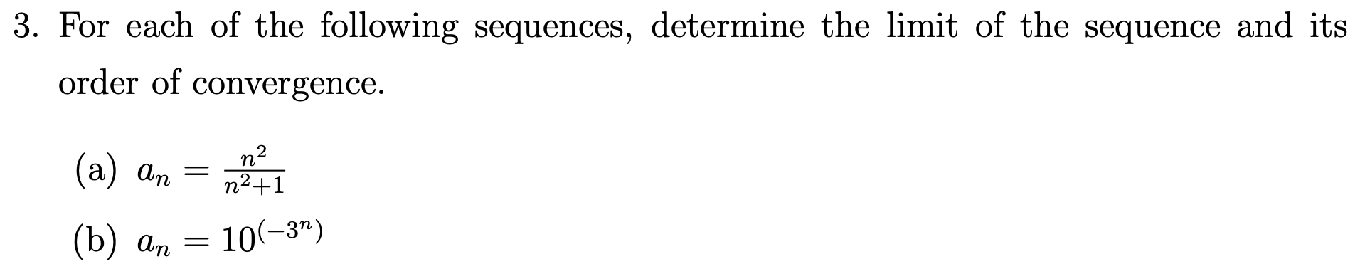 Solved 3. For each of the following sequences, determine the | Chegg.com