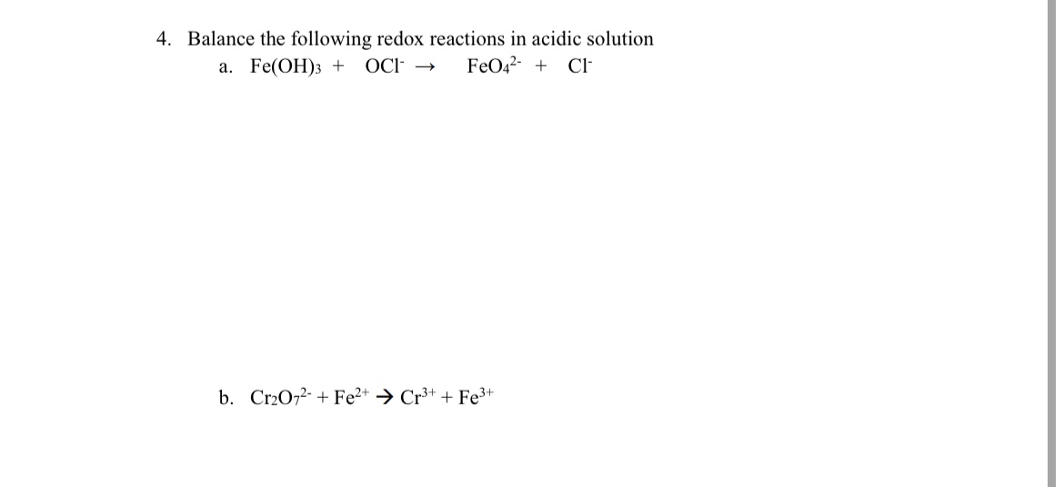 Solved 4. Balance the following redox reactions in acidic | Chegg.com