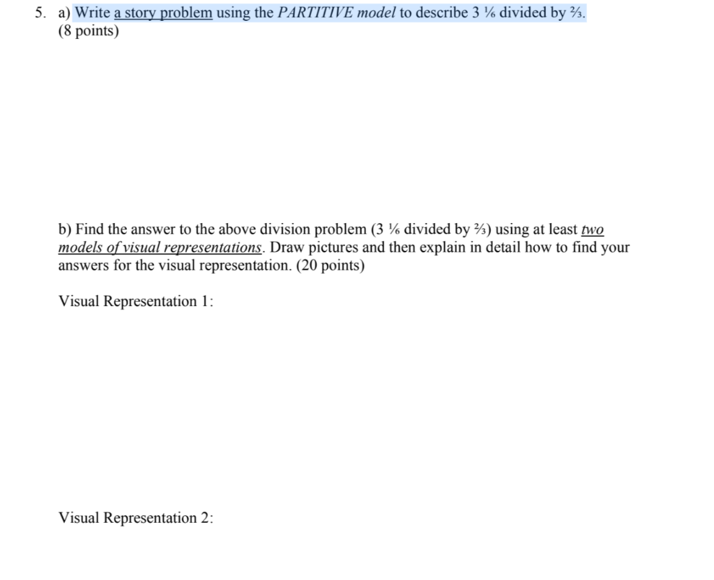 Solved 5. a) Write a story problem using the PARTITIVE model | Chegg.com