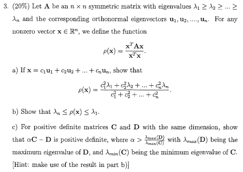 Solved 3 20 Let A Be An N × N Symmetric Matrix With