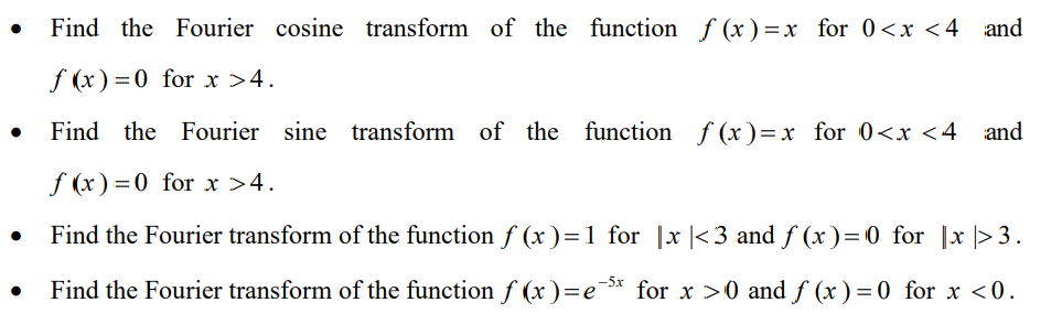 Solved - Find the Fourier cosine transform of the function | Chegg.com