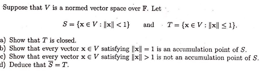 Solved Suppose that V is a normed vector space over F. Let | Chegg.com
