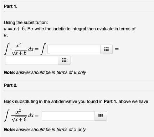 Solved Part 1. Using the substitution: u= x+6. Re-write the | Chegg.com