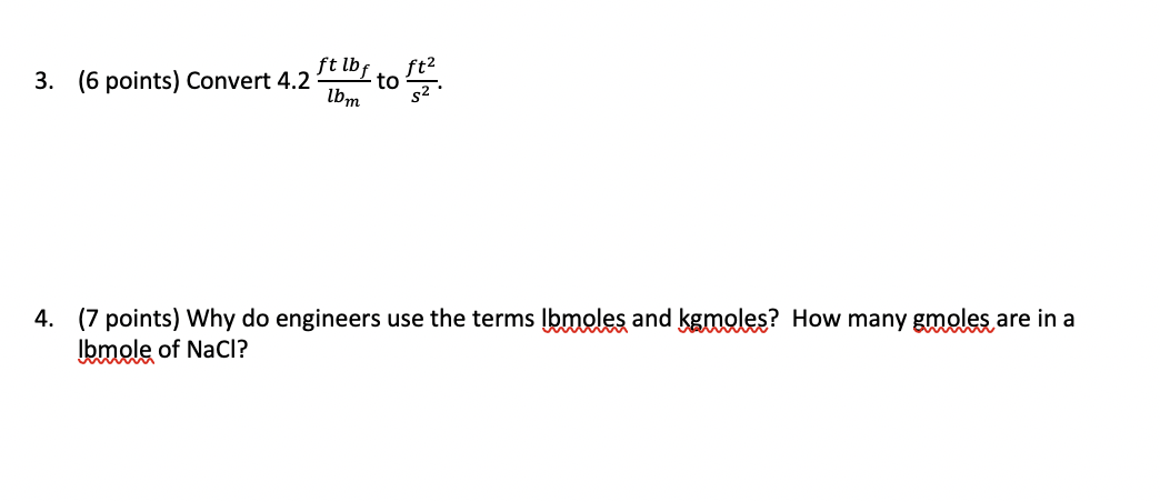 Solved ft lbf 3. (6 points) Convert 4.2 to ft2 lbm 4. (7 | Chegg.com