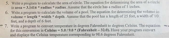 Solved 5. write a program to calculate the area of circle. | Chegg.com