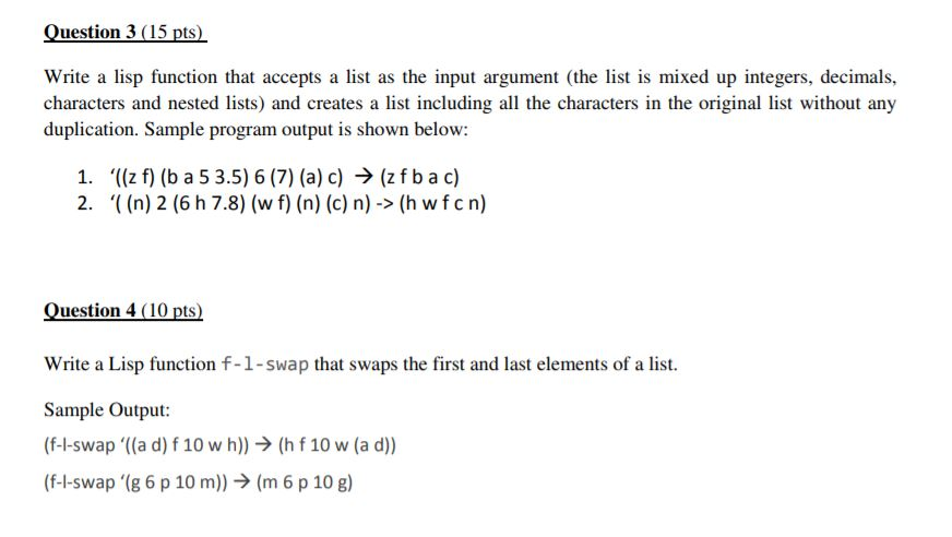 Write a lisp function that accepts a list as the | Chegg.com