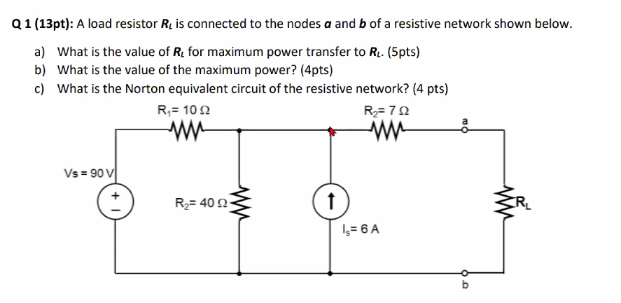 Solved Q1 (13pt): A load resistor RL is connected to the | Chegg.com