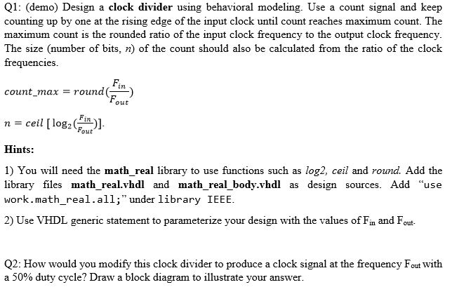 Q1: (demo) Design a clock divider using behavioral | Chegg.com