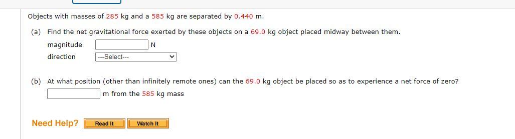 Solved Objects with masses of 285 kg and a 585 kg are | Chegg.com