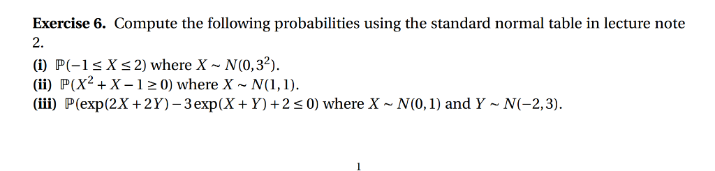 Solved Exercise 6. Compute the following probabilities using | Chegg.com