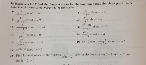 Solved In Exercises 7-17 find the Laurent series for the | Chegg.com