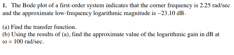 Solved 1. The Bode plot of a first-order system indicates | Chegg.com