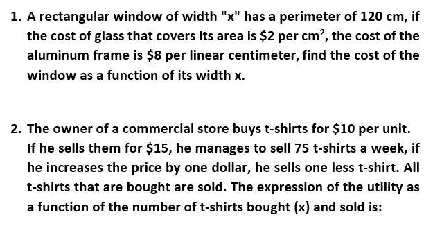 Solved 1. A rectangular window of width "x" has a perimeter | Chegg.com