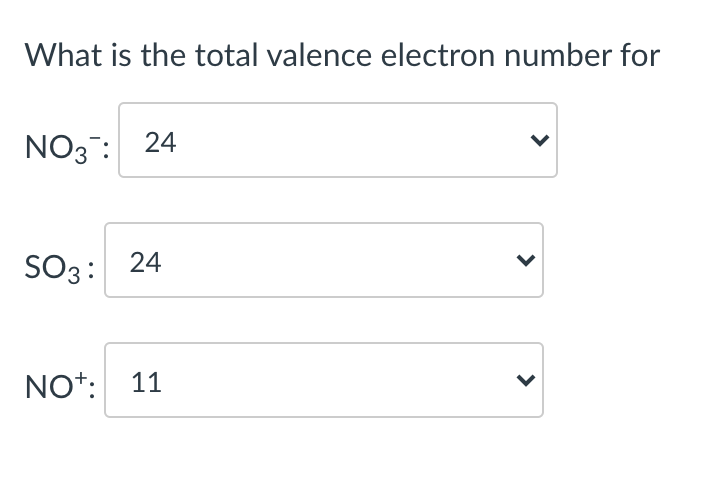 Solved What is the total valence electron number for > NO3 : | Chegg.com
