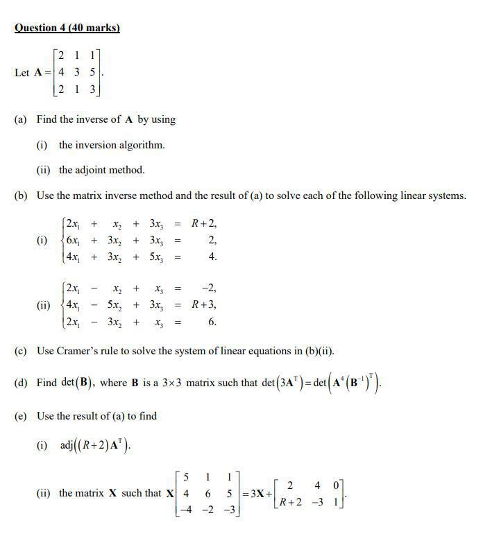 Solved Question 4 (40 marks) 2 1 1] Let A = 4 3 5 | 2 | 3 | Chegg.com