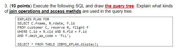 Solved 3. (10 points) Execute the following SQL and draw the | Chegg.com