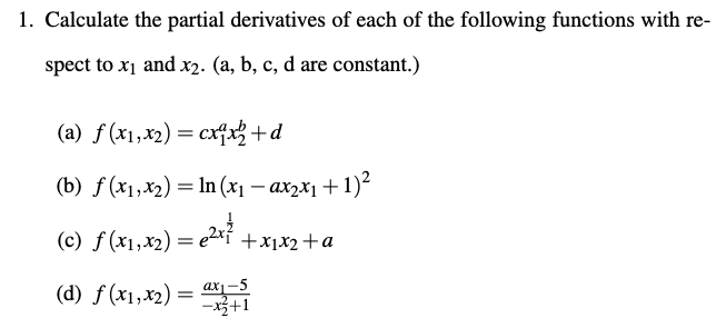 Solved Calculate the partial derivatives of each of the | Chegg.com