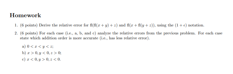 Solved 1. (6 points) Derive the relative error for | Chegg.com