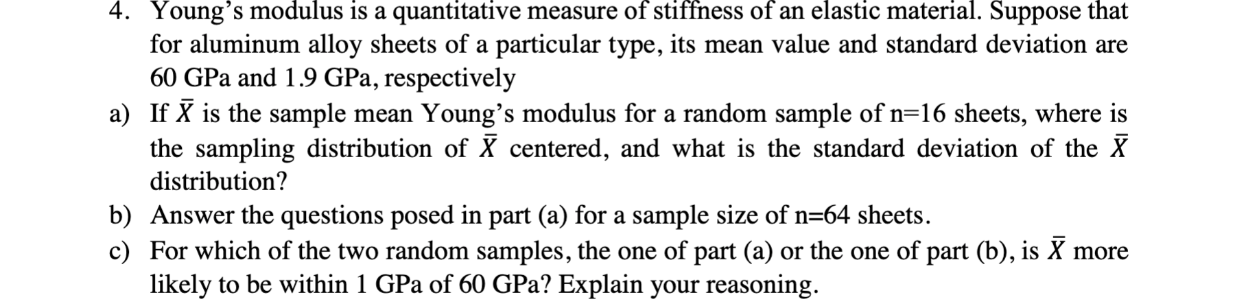 Solved 4. Young's modulus is a quantitative measure of | Chegg.com