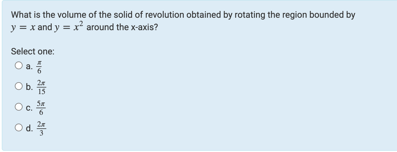 Solved What is the volume of the solid of revolution | Chegg.com