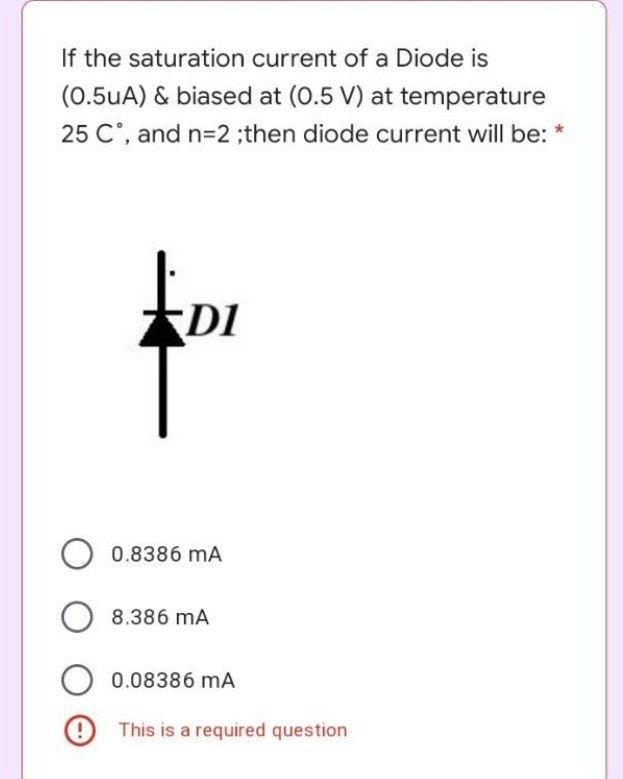 Solved If the saturation current of a Diode is (0.5uA) & | Chegg.com