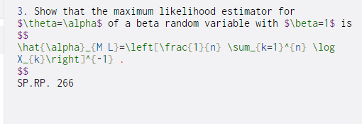 Solved 3. Show that the maximum likelihood estimator for | Chegg.com