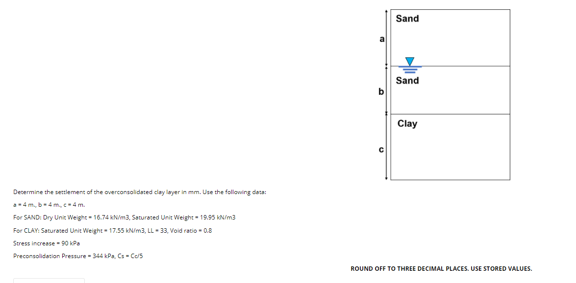 Solved Sand Sand b Clay Determine the settlement of the | Chegg.com