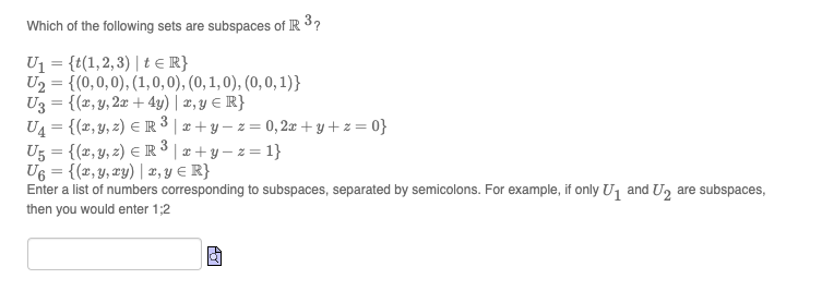 Solved Which of the following sets are subspaces of R3? U1 = | Chegg.com