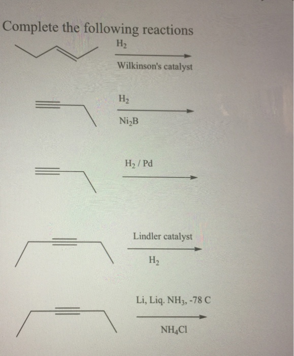 Solved Complete the following reactions H2 Wilkinson's | Chegg.com