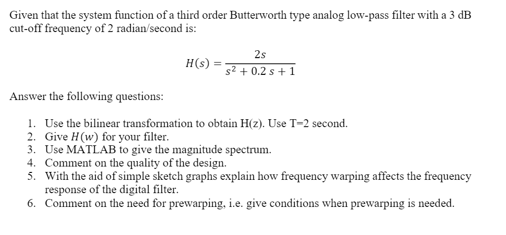 Given that the system function of a third order | Chegg.com