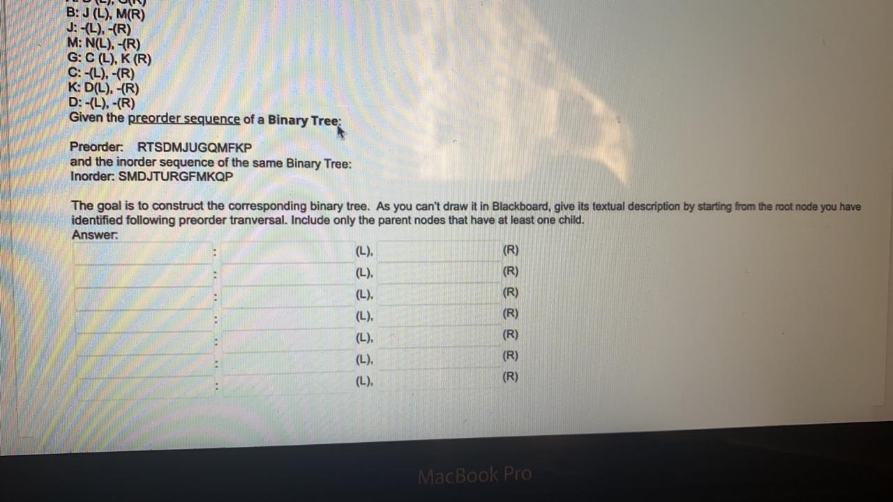 Solved Question 4 5 points A binary tree can be described in | Chegg.com