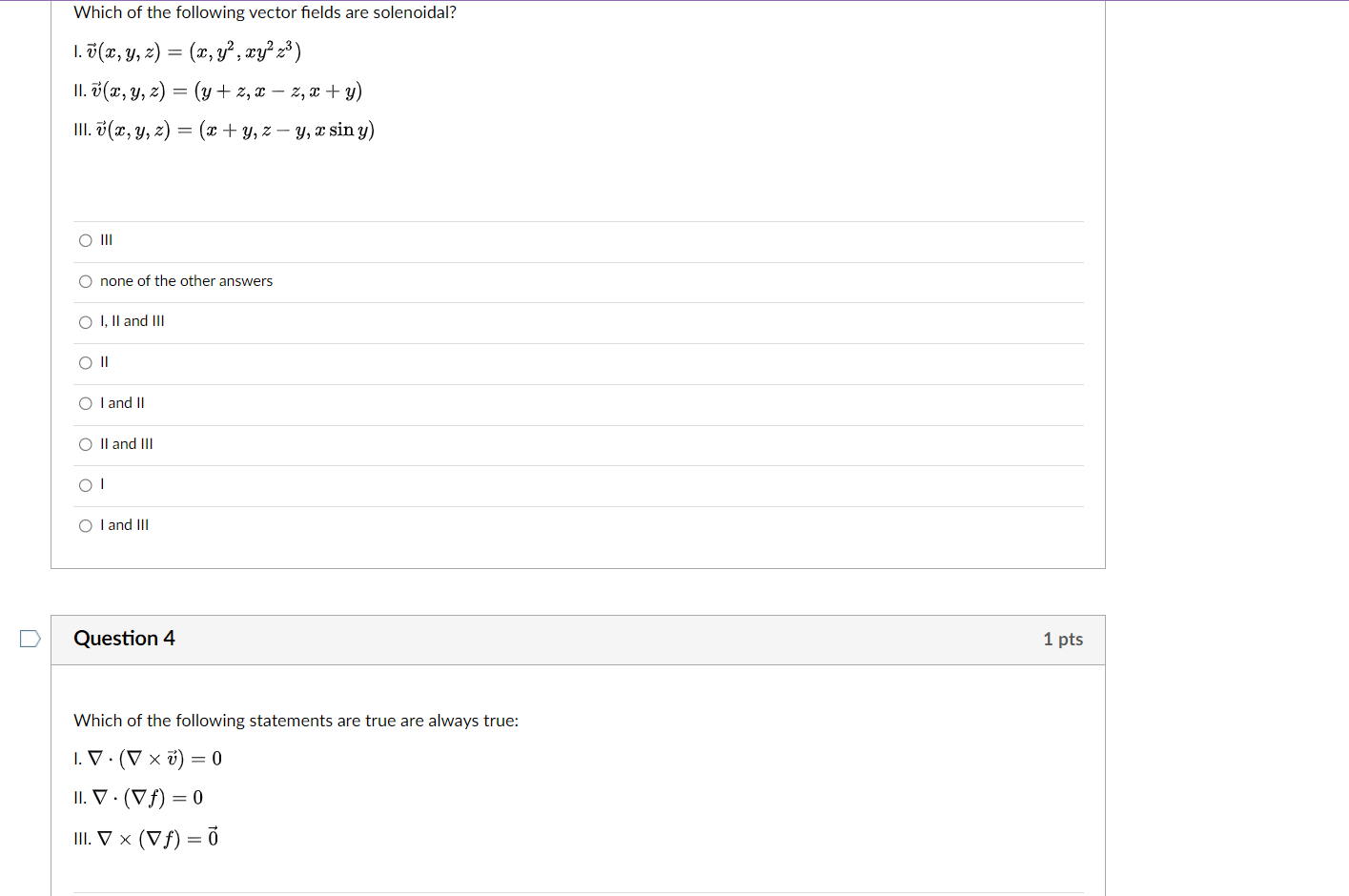 Solved Which of the following vector fields are solenoidal? | Chegg.com