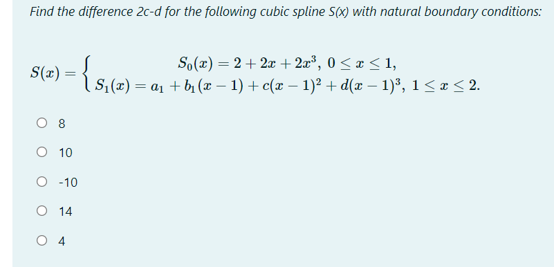 Solved Find the difference 2c-d for the following cubic | Chegg.com