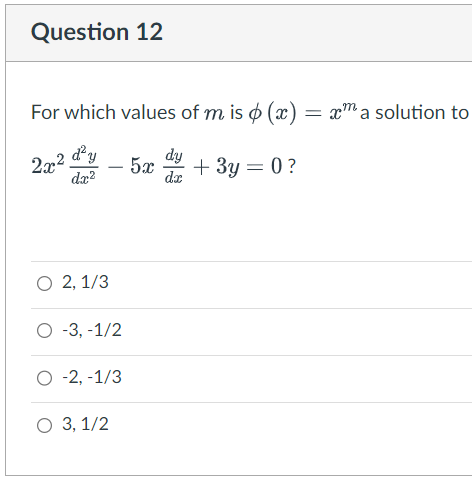 Solved Question 12For which values of m ﻿is φ(x)=xm ﻿a | Chegg.com