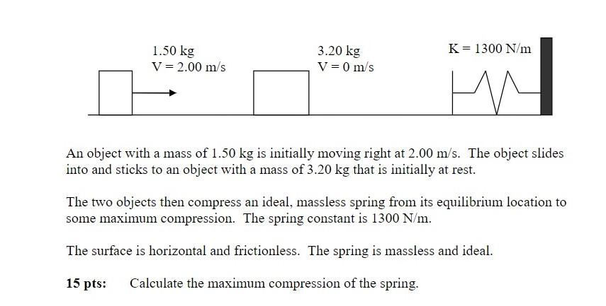 Solved An object with a mass of 1.50 kg is initially moving | Chegg.com