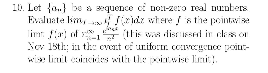 Solved 10. Let {an} be a sequence of non-zero real numbers. | Chegg.com