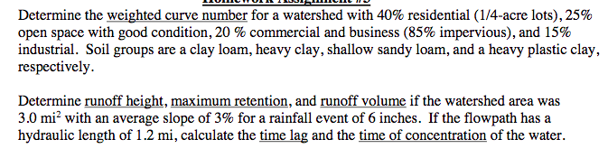 Solved Determine the weighted curve number for a watershed | Chegg.com