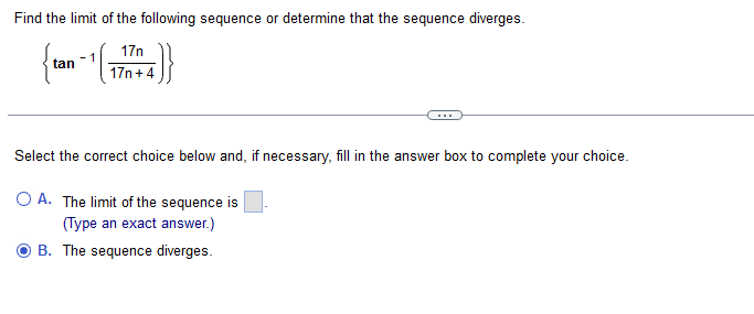Solved Find the limit of the following sequence or determine | Chegg.com